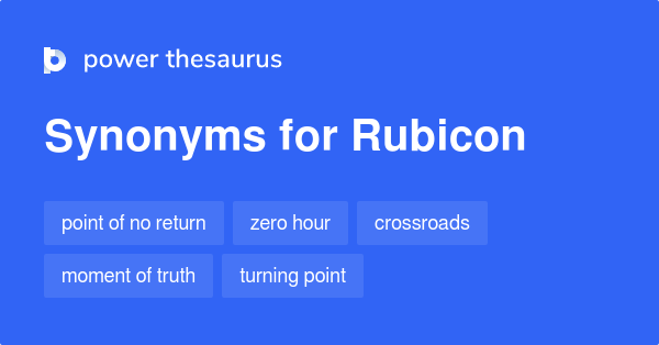 RUBICON Synonyms: 54 Similar Words & Phrases