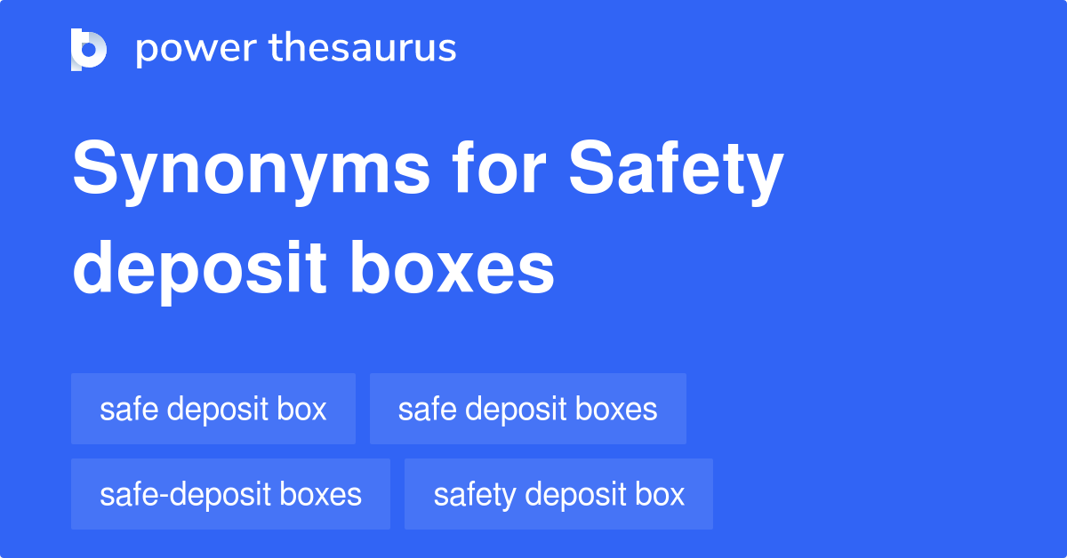 Safety Deposit Boxes synonyms - 23 Words and Phrases for Safety Deposit ...