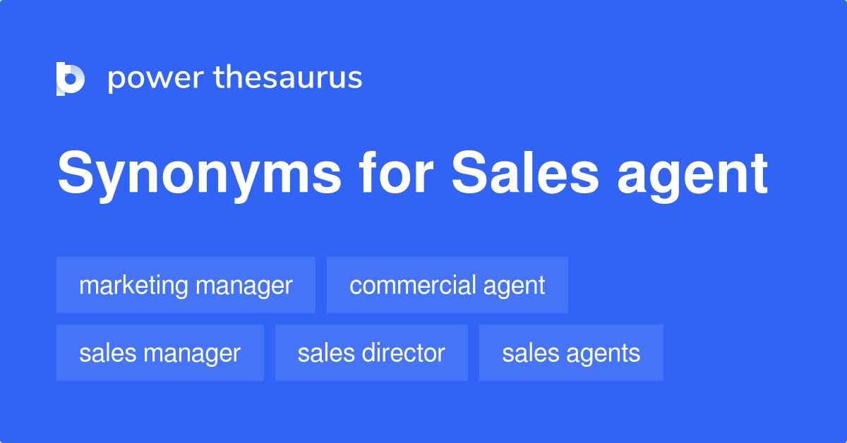 SALES AGENT Synonyms: 244 Similar Words & Phrases