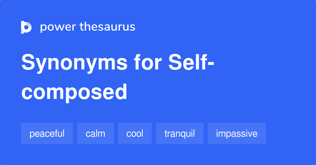 SELF-COMPOSED Synonyms: 173 Similar Words & Phrases