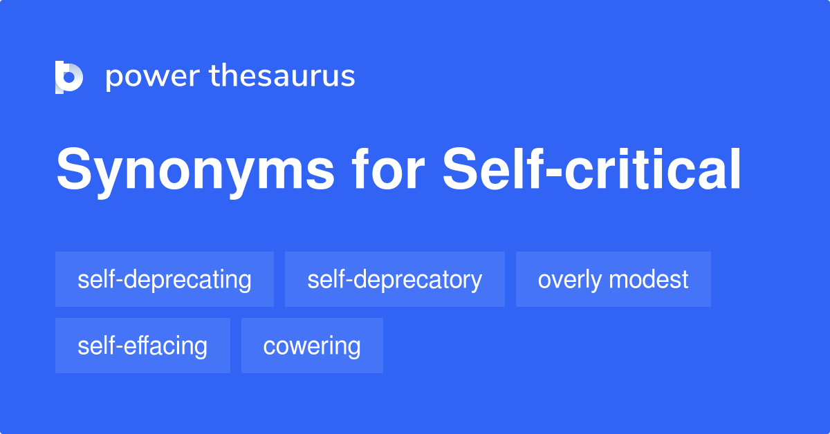 60 Adjective Synonyms for Self-critical