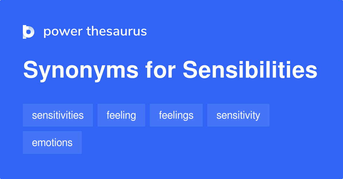 142 SENSIBILITIES Synonyms