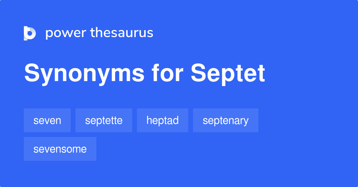 Septet synonyms - 144 Words and Phrases for Septet