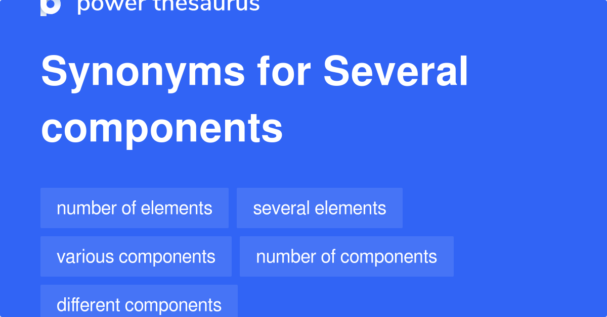Several Components synonyms - 158 Words and Phrases for Several Components