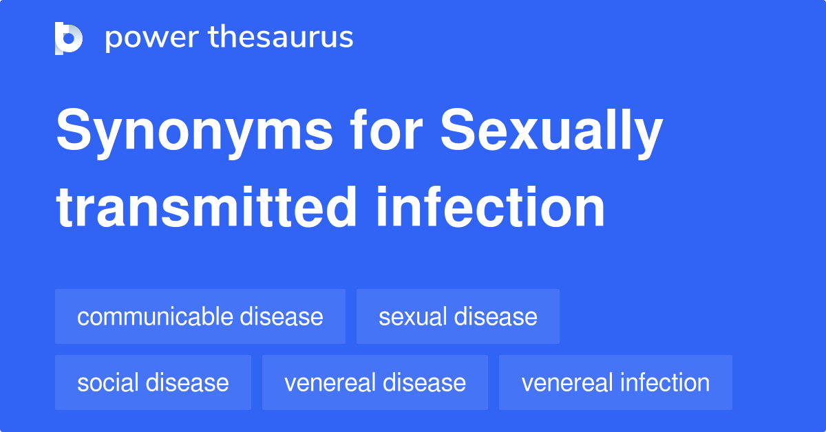 Sexually Transmitted Infection synonyms - 105 Words and Phrases for ...
