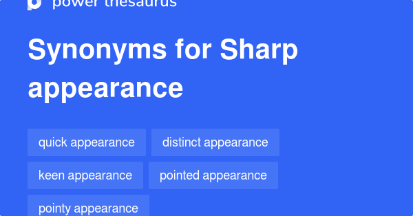 42 SHARP APPEARANCE Synonyms