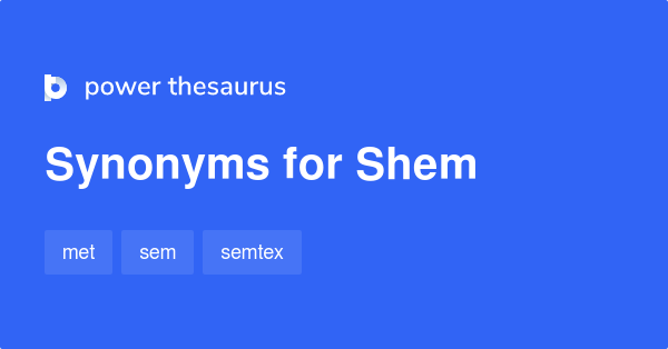Shem synonyms - 20 Words and Phrases for Shem