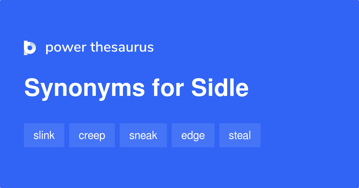 355 SIDLE Synonyms