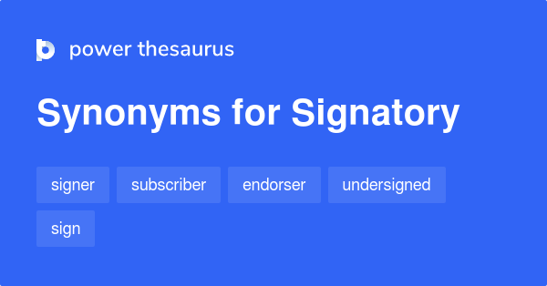 SIGNATORY Synonyms: 160 Similar Words & Phrases