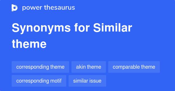 105 SIMILAR THEME Synonyms