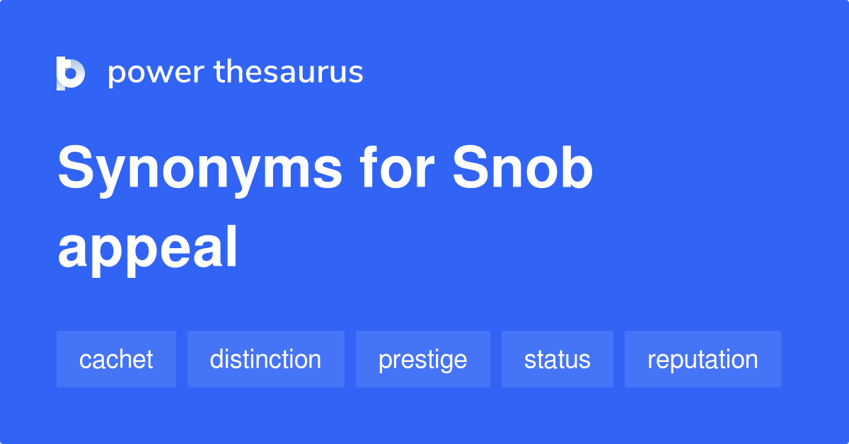 Snob Appeal