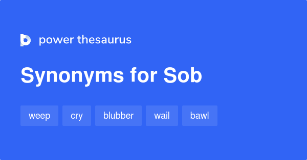 SOB Synonyms: 660 Similar Words & Phrases