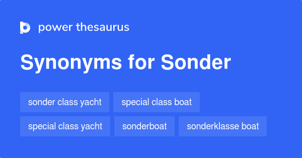 SONDER Synonyms: 30 Similar Words & Phrases