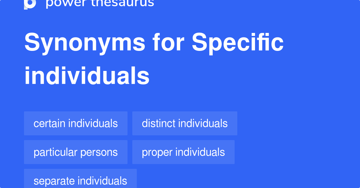 209 SPECIFIC INDIVIDUALS Synonyms