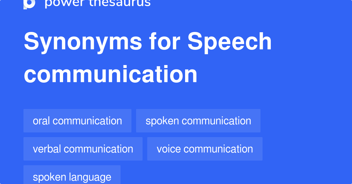 Speech Communication synonyms - 113 Words and Phrases for Speech ...