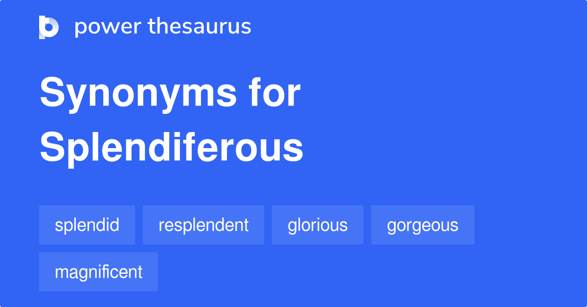 Splendiferous synonyms - 445 Words and Phrases for Splendiferous