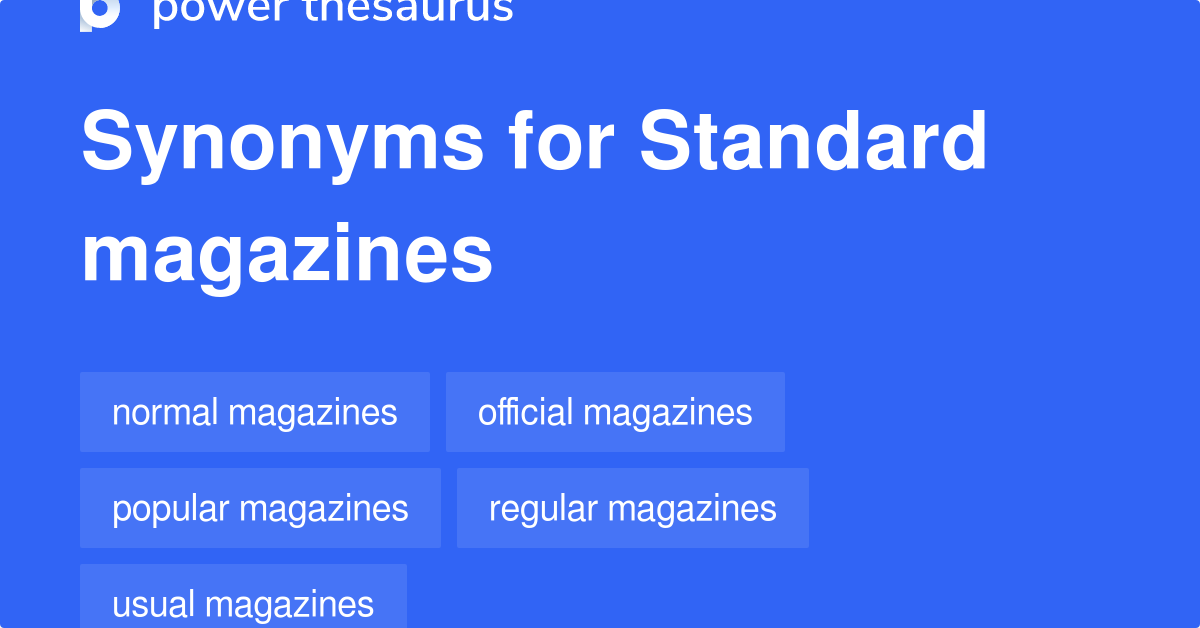 Standard Magazines synonyms - 9 Words and Phrases for Standard Magazines