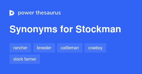 STOCKMAN Synonyms: 204 Similar Words & Phrases