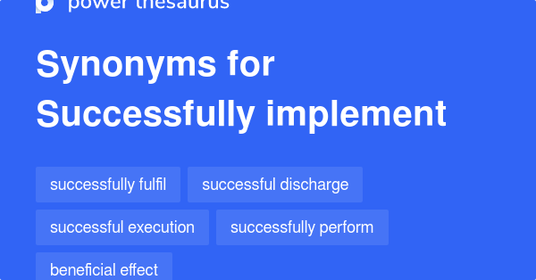 Successfully Implement synonyms - 90 Words and Phrases for Successfully ...