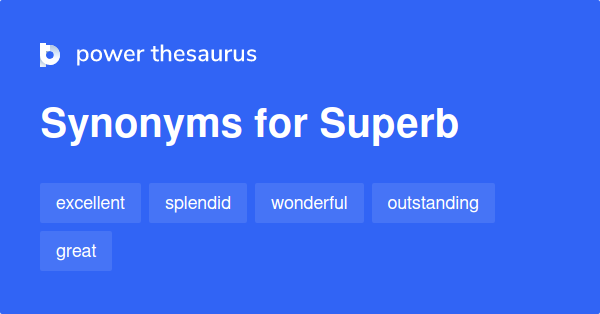 1 322 Adjective Synonyms for Superb