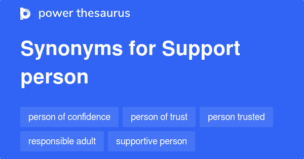 SUPPORT PERSON Synonyms: 29 Similar Phrases