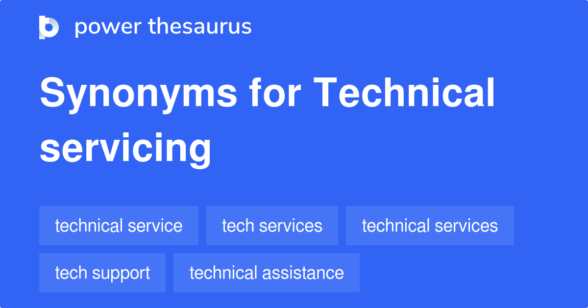 Technical Servicing synonyms - 64 Words and Phrases for Technical Servicing