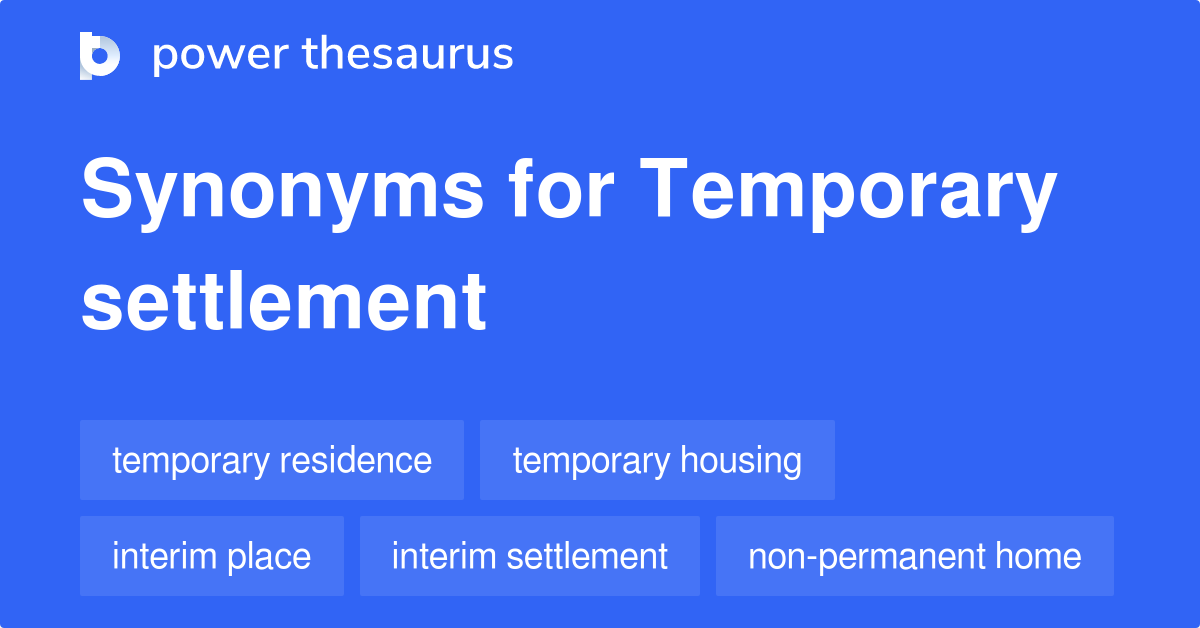 Temporary Settlement