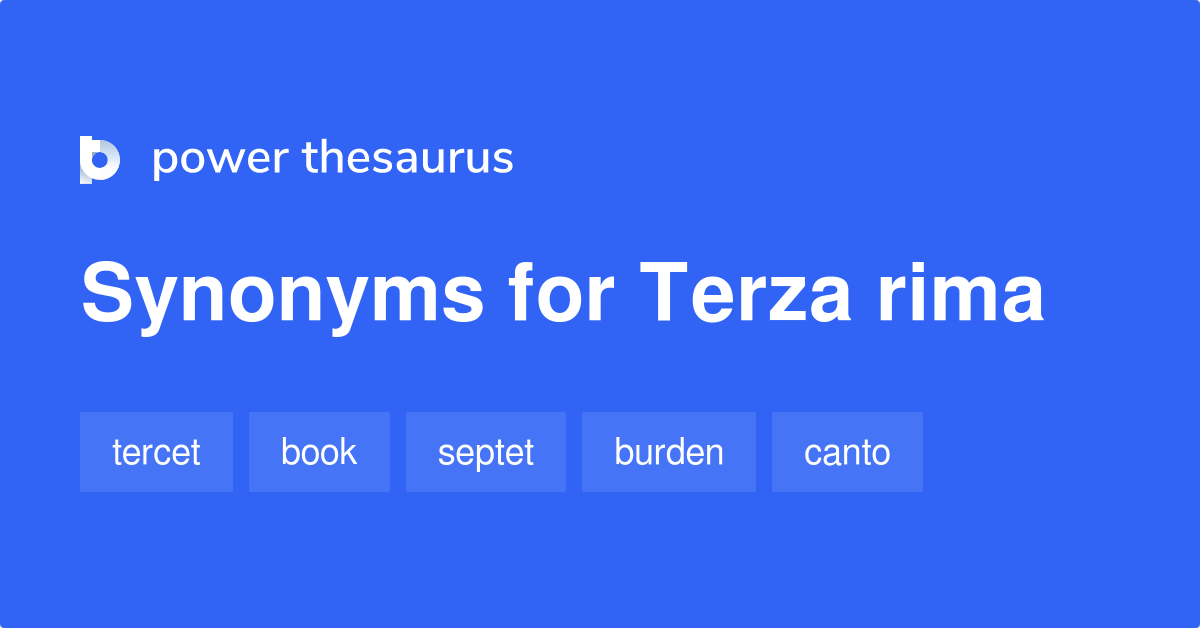 Terza Rima synonyms - 69 Words and Phrases for Terza Rima