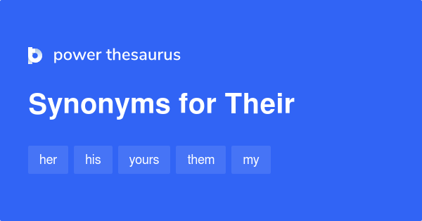 THEIR Synonyms: 132 Similar Words & Phrases