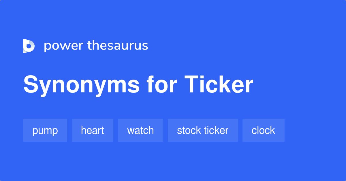 369 TICKER Synonyms