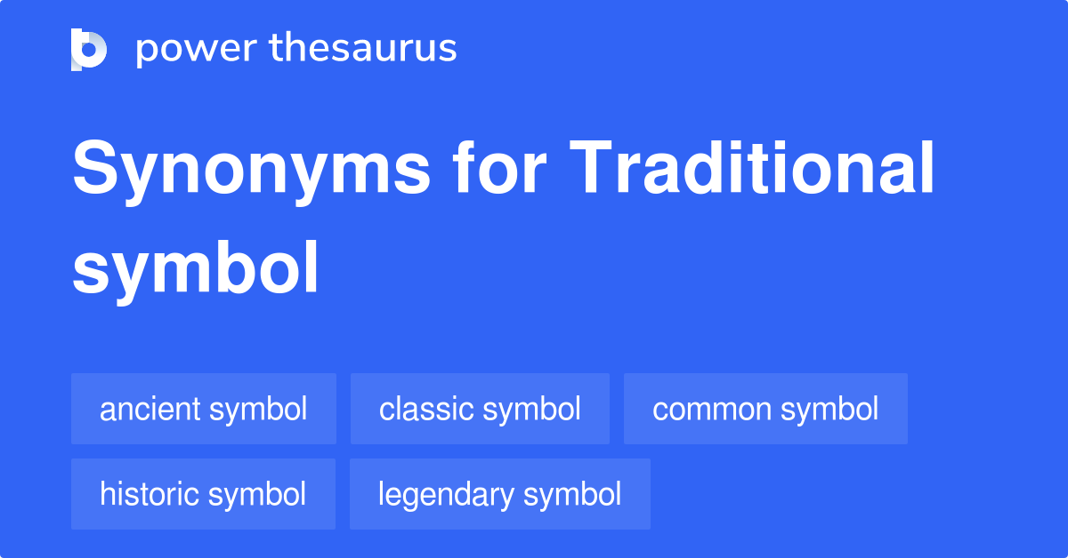 Traditional Symbol synonyms - 106 Words and Phrases for Traditional Symbol