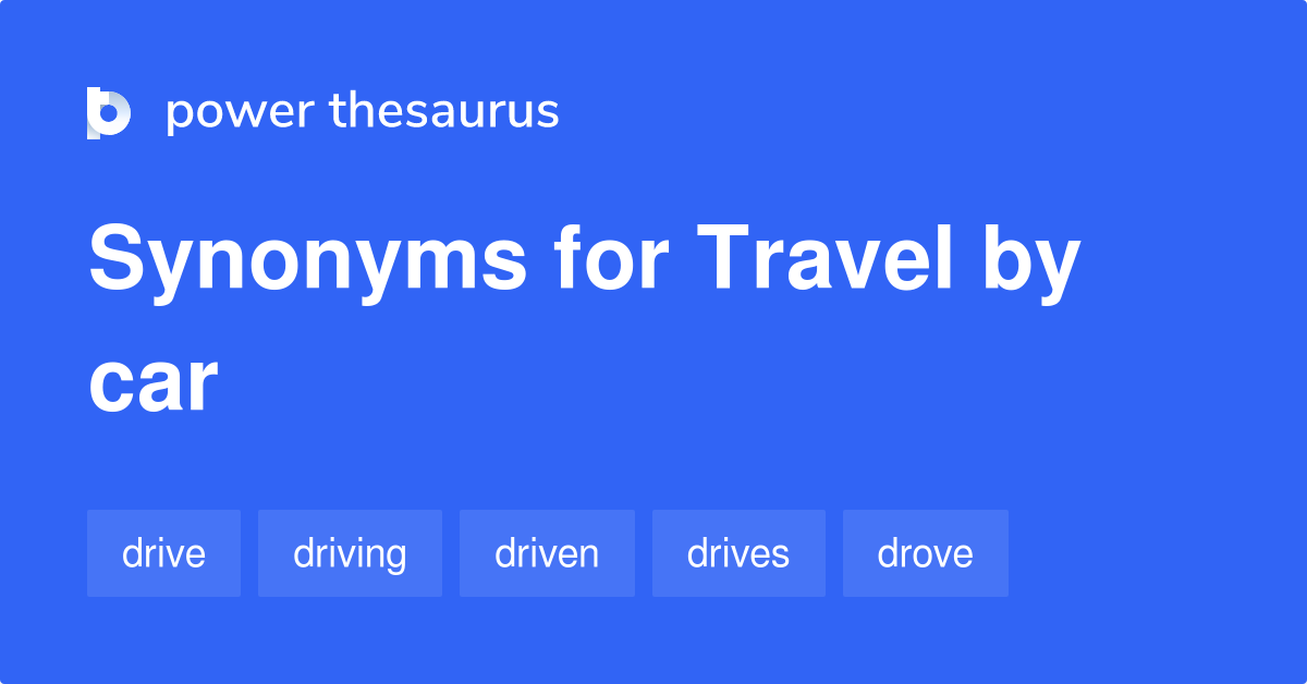 203 TRAVEL BY CAR Synonyms