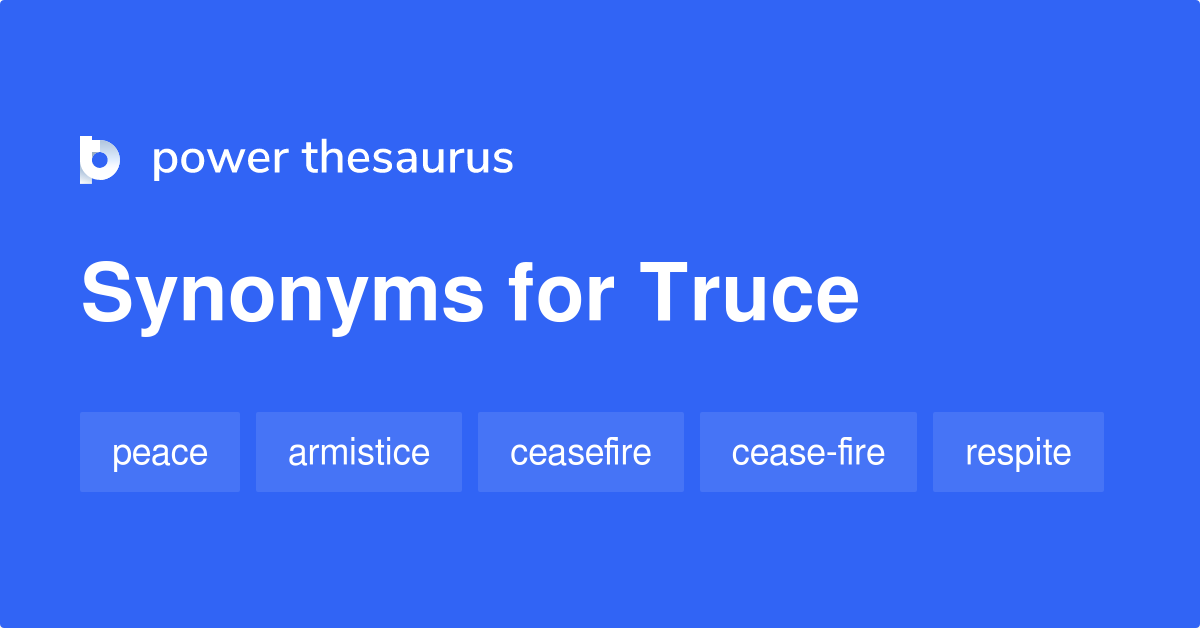 TRUCE Synonyms: 614 Similar Words & Phrases