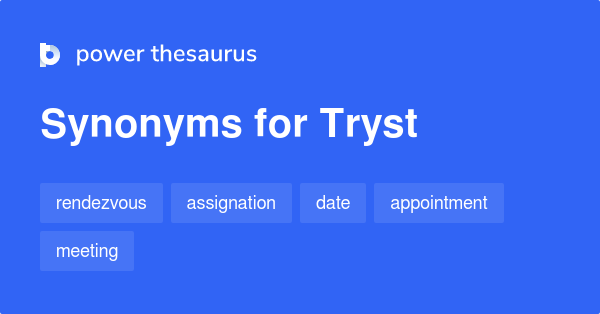 299 TRYST Synonyms