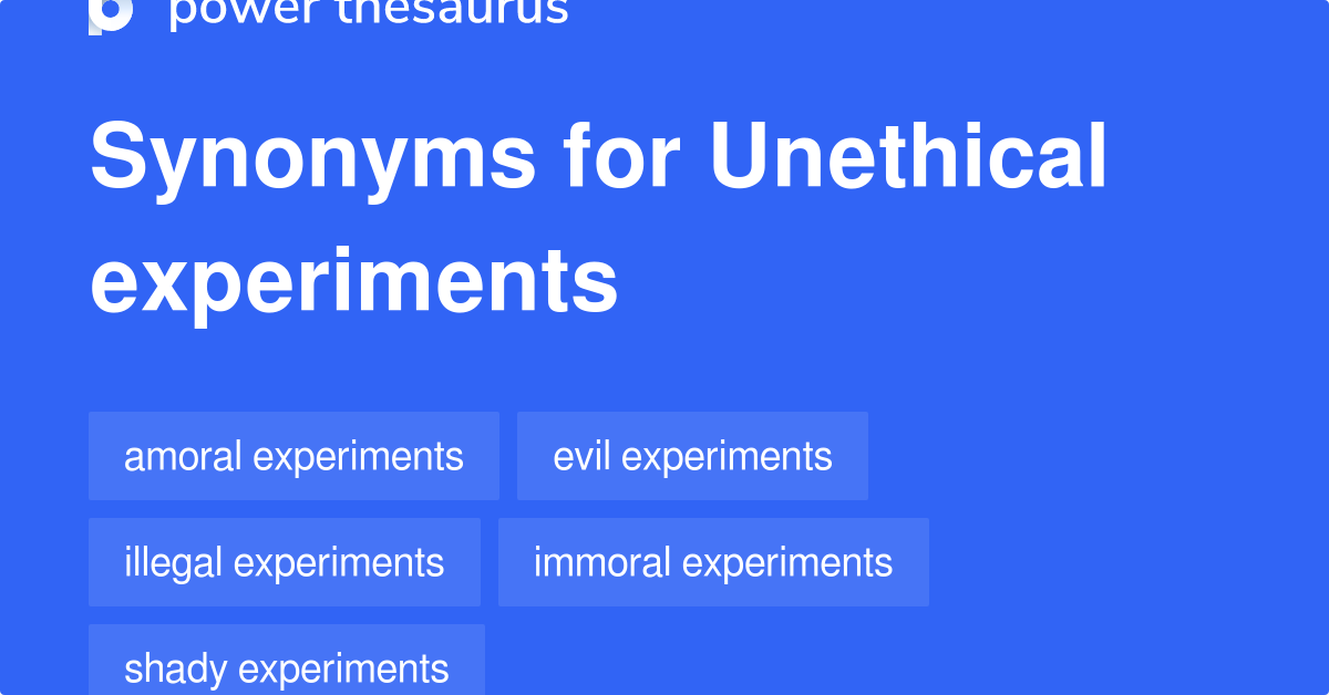 Unauthorized Experiments