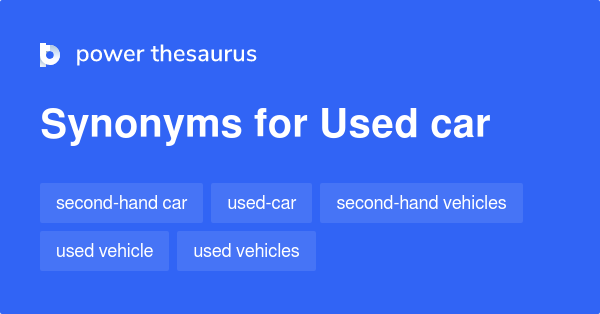 34 USED CAR Synonyms