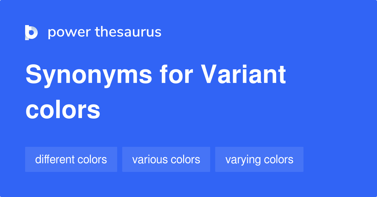 Variant Colors synonyms - 17 Words and Phrases for Variant Colors