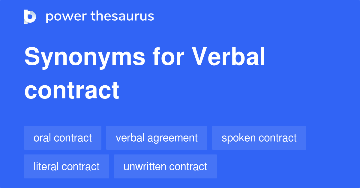 VERBAL CONTRACT Synonyms: 36 Similar Words & Phrases
