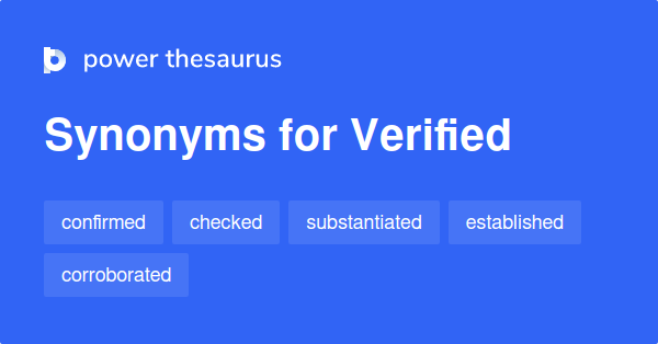 VERIFIED Synonyms: 926 Similar Words & Phrases
