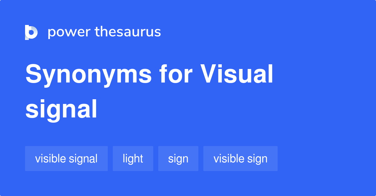 195 VISUAL SIGNAL Synonyms