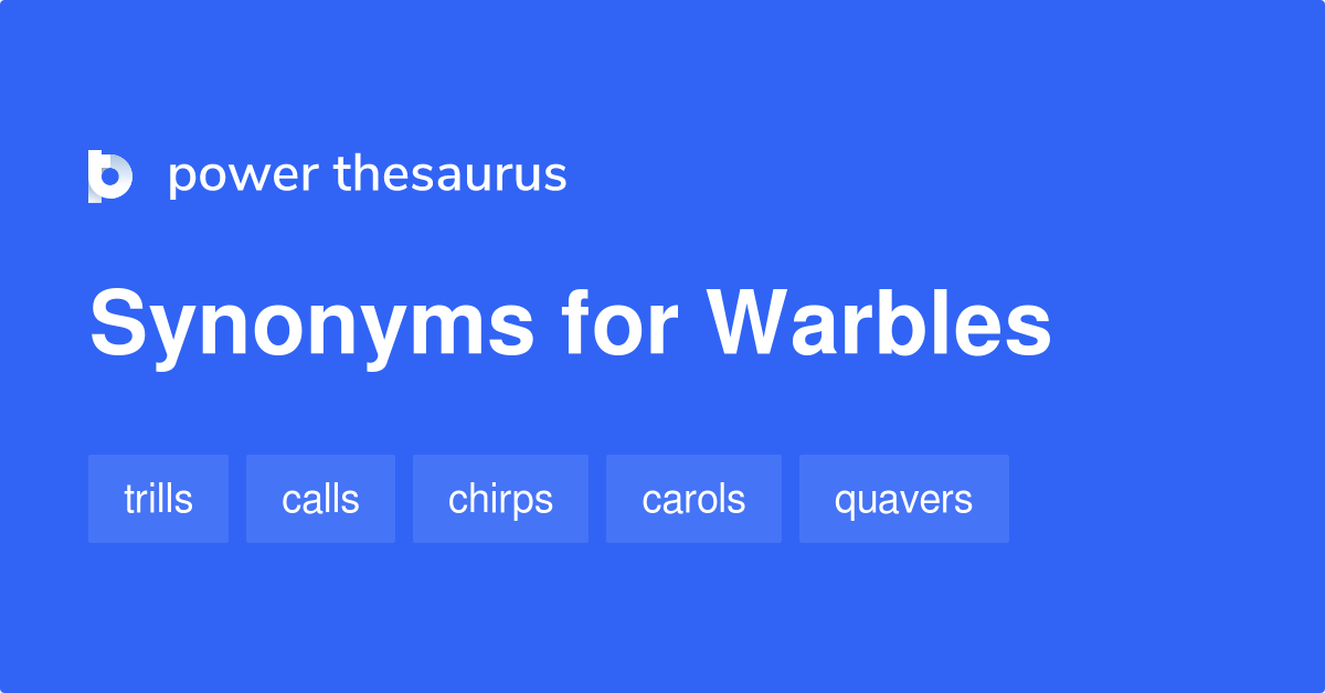 Warbles