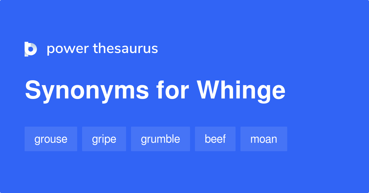 553 WHINGE Synonyms