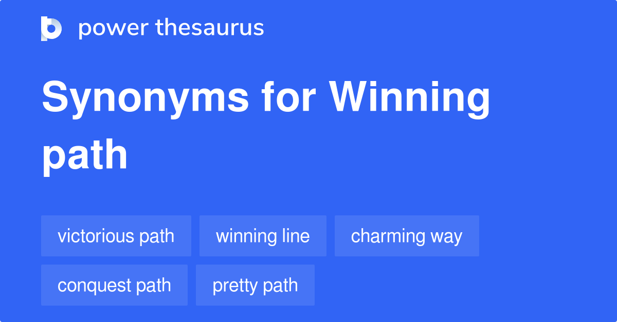 Winning Path synonyms - 10 Words and Phrases for Winning Path