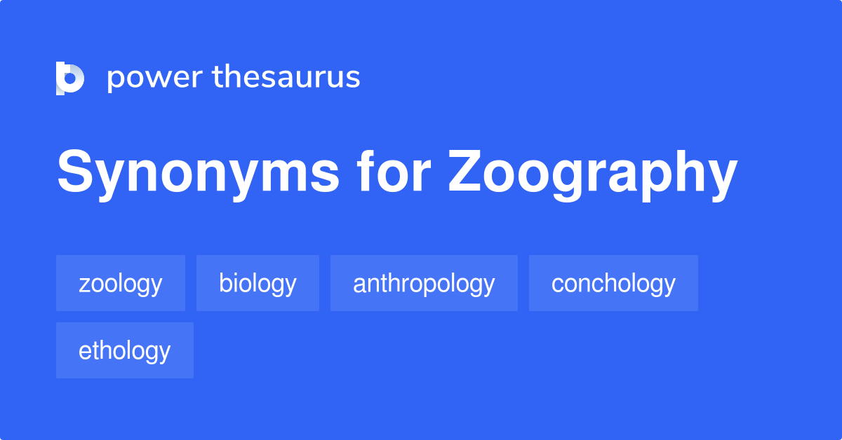 Zoography synonyms - 25 Words and Phrases for Zoography